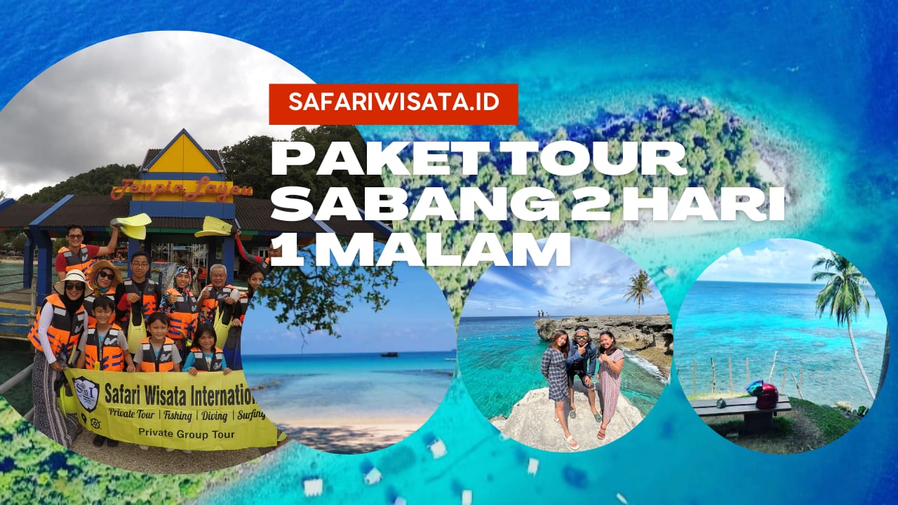 Paket Tour Sabang & Paket Wisata Aceh Pulau Weh, Diving, Mancing ...